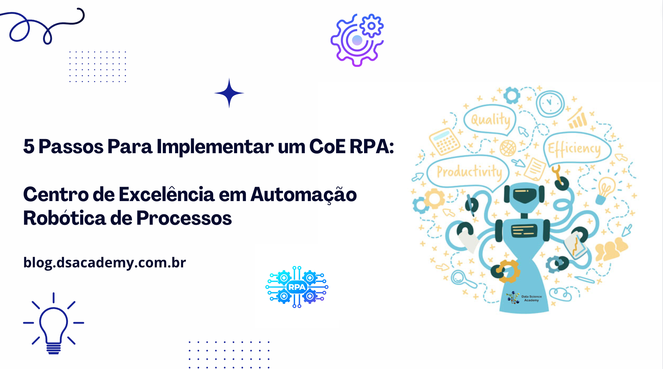 5 Passos Para Implementar Um CoE RPA - Centro de Excelência em ...