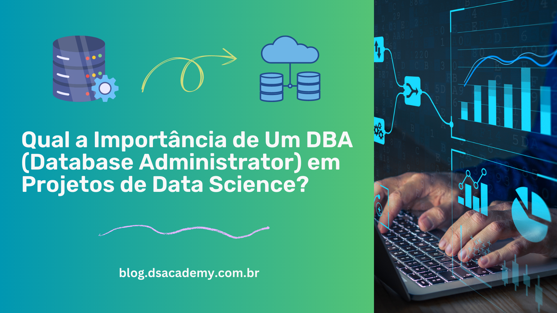 Qual a Importância de Um DBA (Database Administrator) em Projetos de ...
