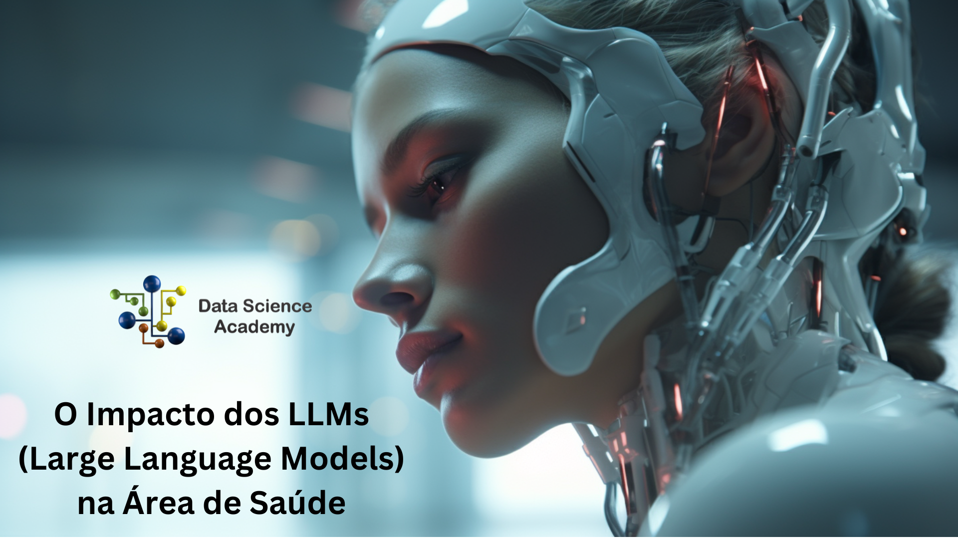 O Impacto dos LLMs (Large Language Models) na Área de Saúde - Data ...