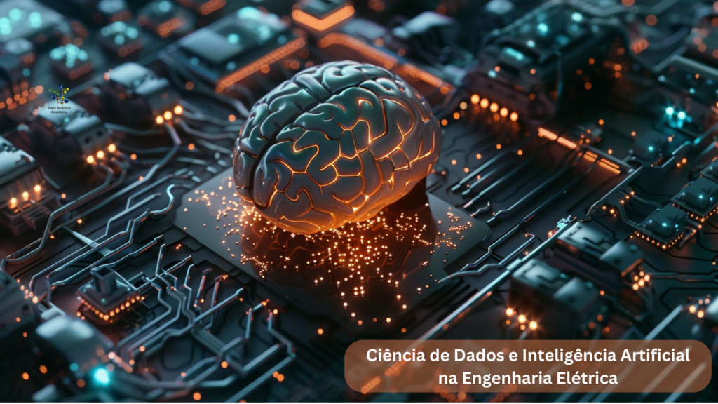 Ciência de Dados e Inteligência Artificial na Engenharia Elétrica ...