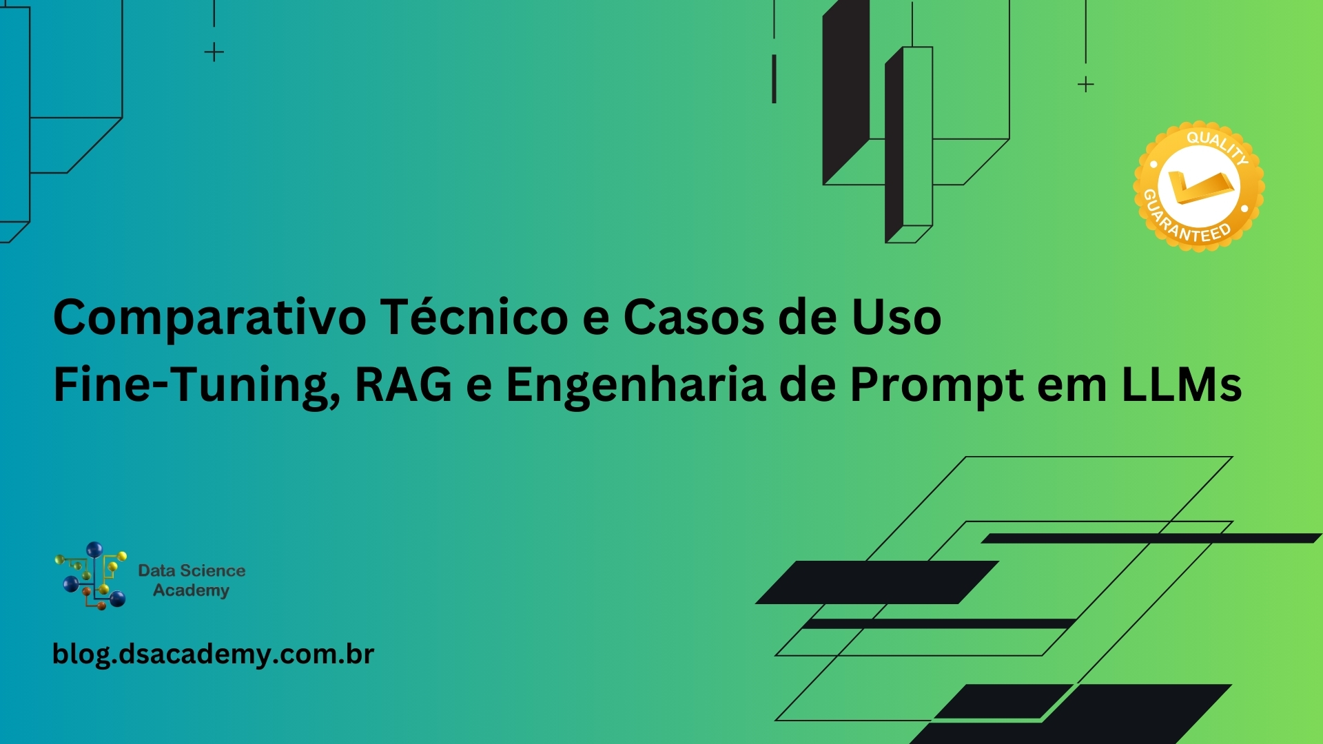 Comparativo Técnico e Casos de Uso - Fine-Tuning, RAG e Engenharia de ...