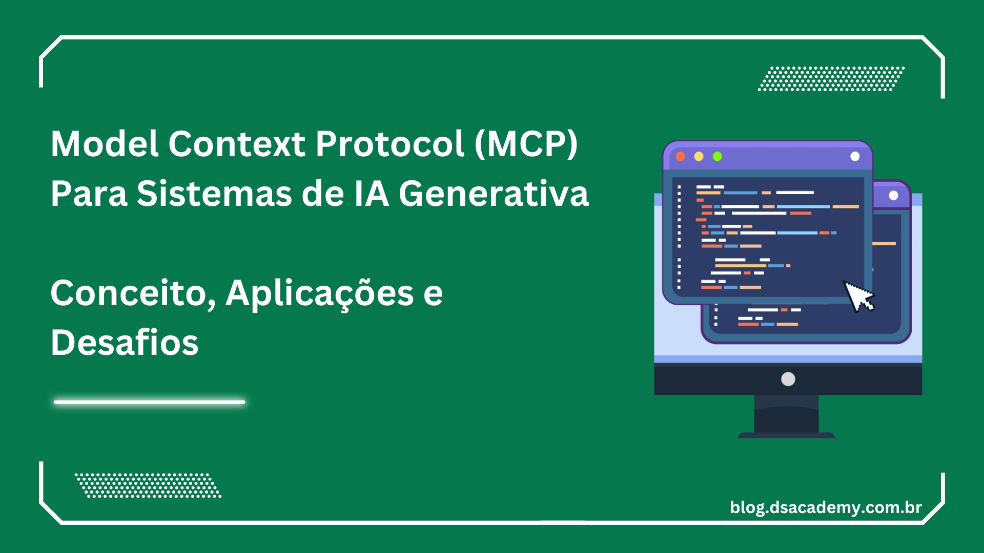 Model Context Protocol (MCP) Para Sistemas de IA Generativa - Conceito ...