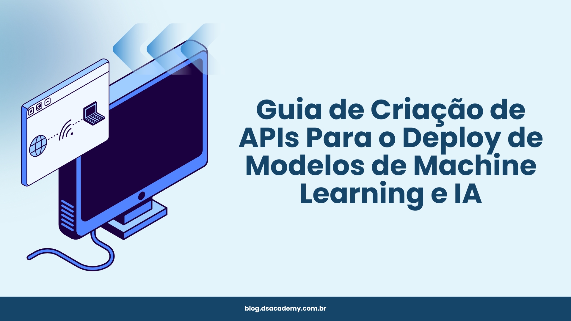 Guia de Criação de APIs Para o Deploy de Modelos de Machine Learning e ...